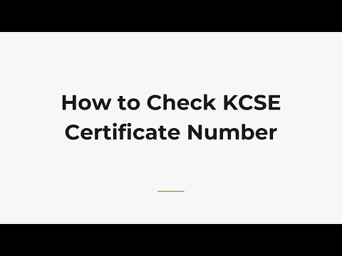 How to Check KCSE Certificate Number