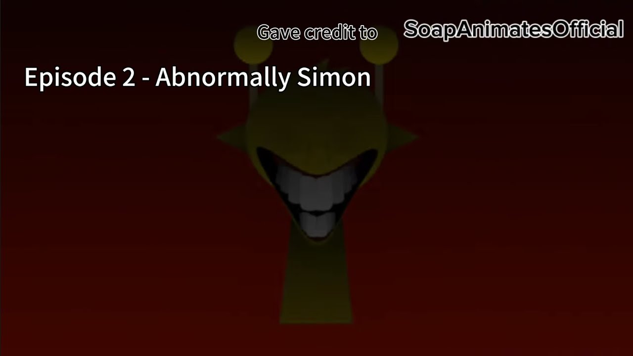 Episode 2: How Simon became "Abnormal" but I edited - Credit ...