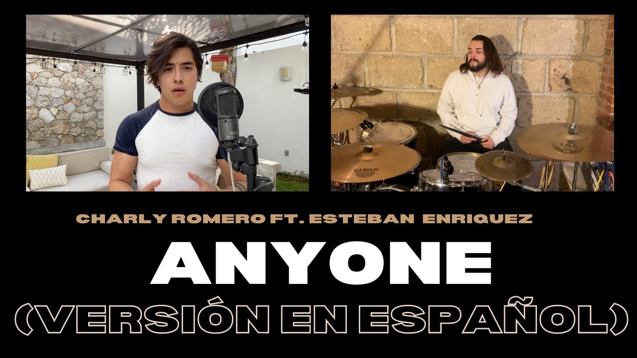 Anyone (Spanish Version) - Justin Bieber (Cover Charly Romero ft ...
