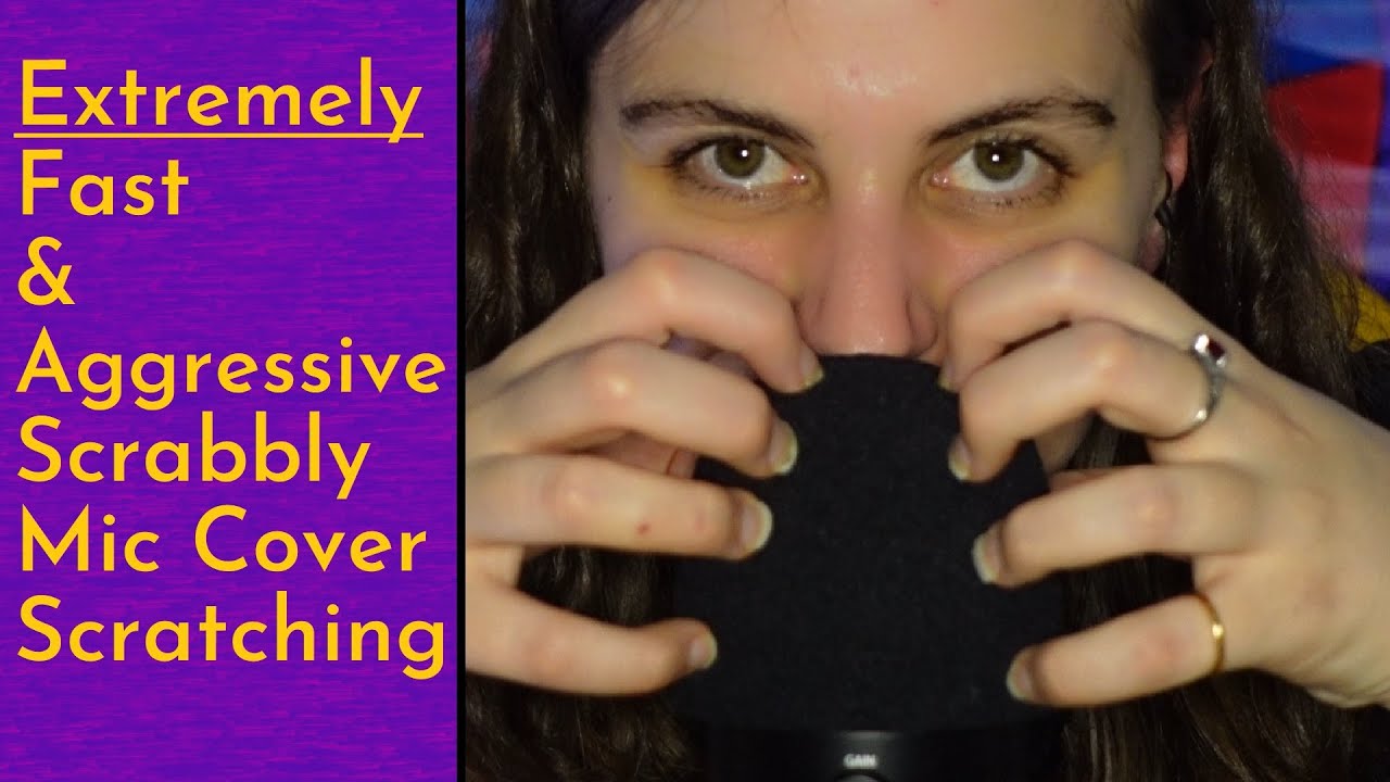 ASMR Extremely Fast & Aggressive Scrabbly Mic Cover Scratching - Quick ...