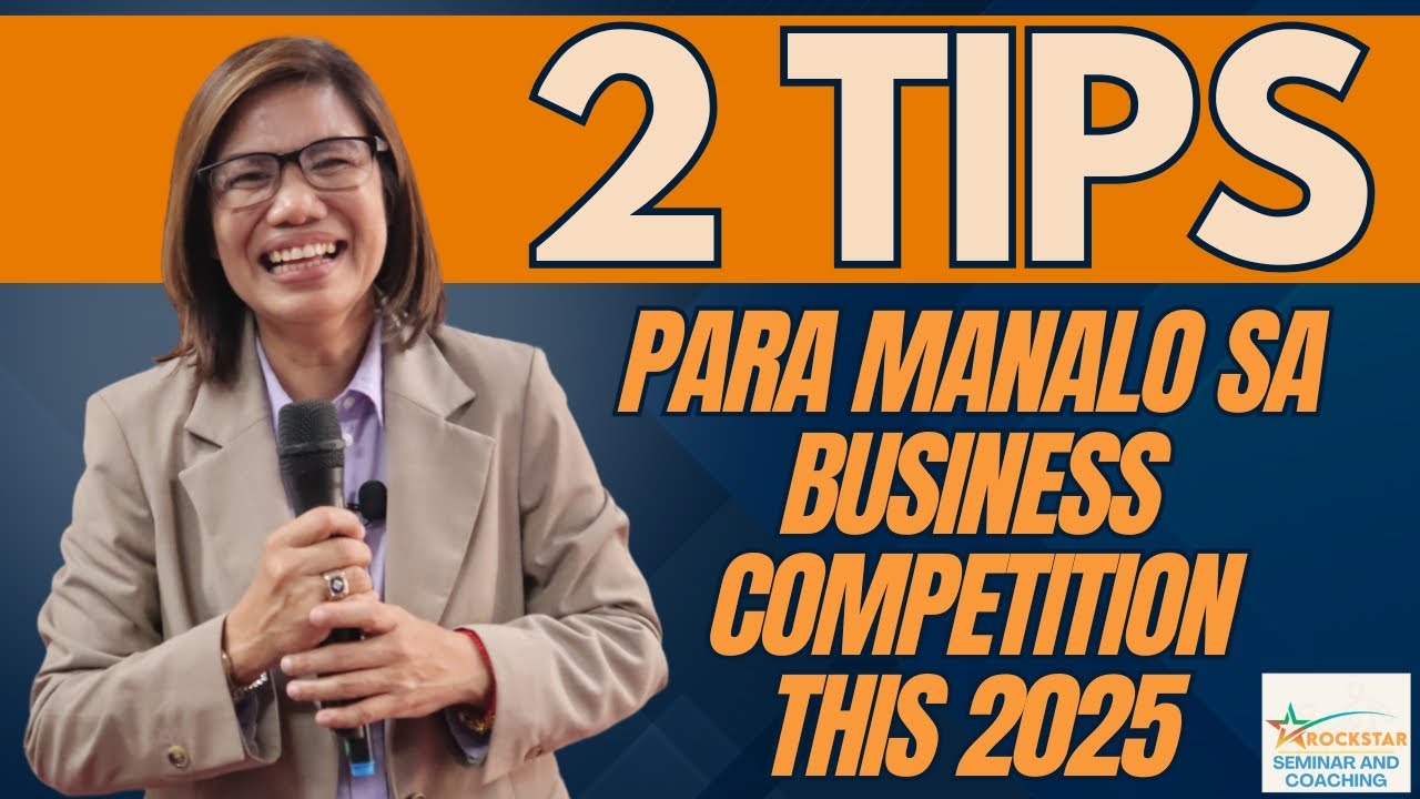 2 TIP PARA MANALO SA BUSINESS COMPETITION THIS 2025 - YouTube