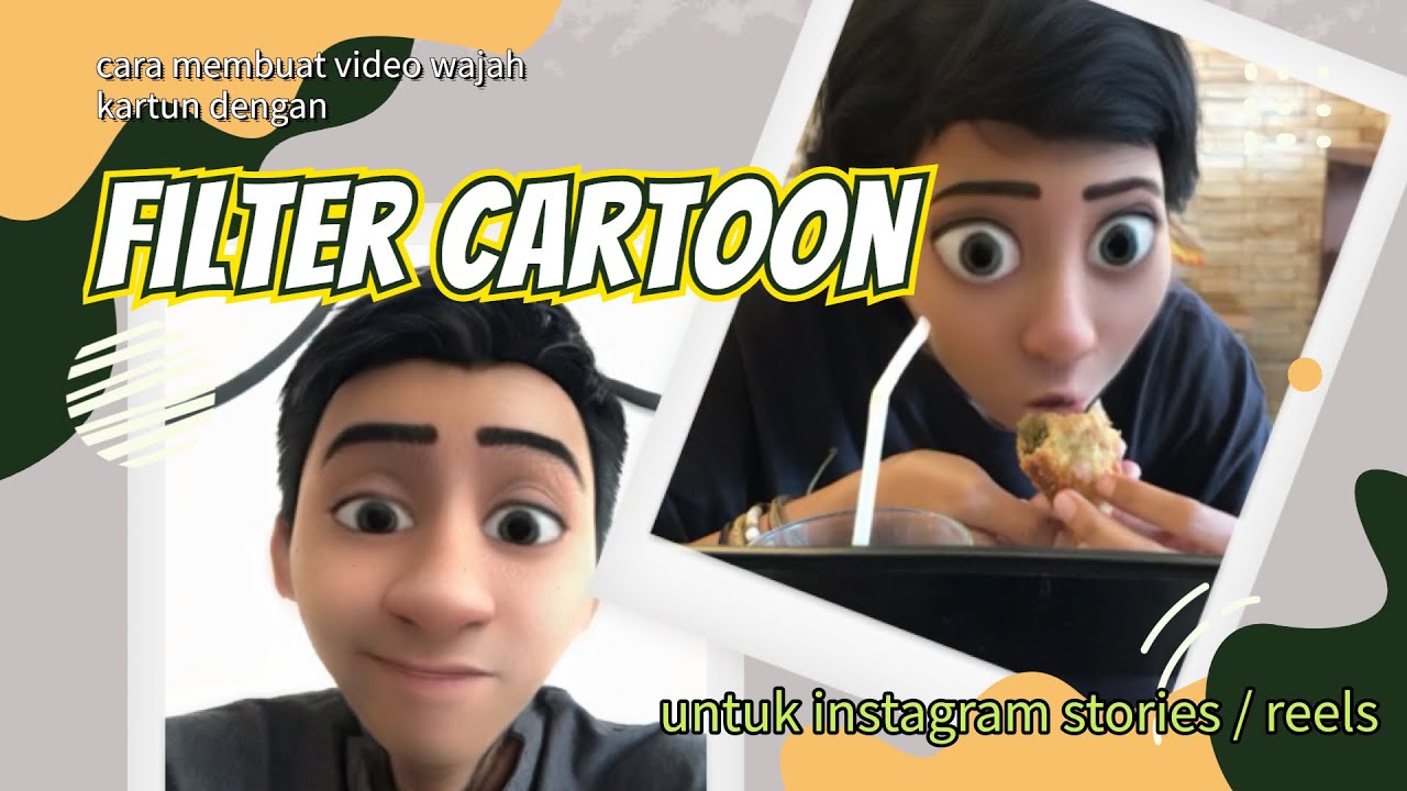 Cara membuat video Instagram Story / Reels dengan filter Wajah Kartun ...