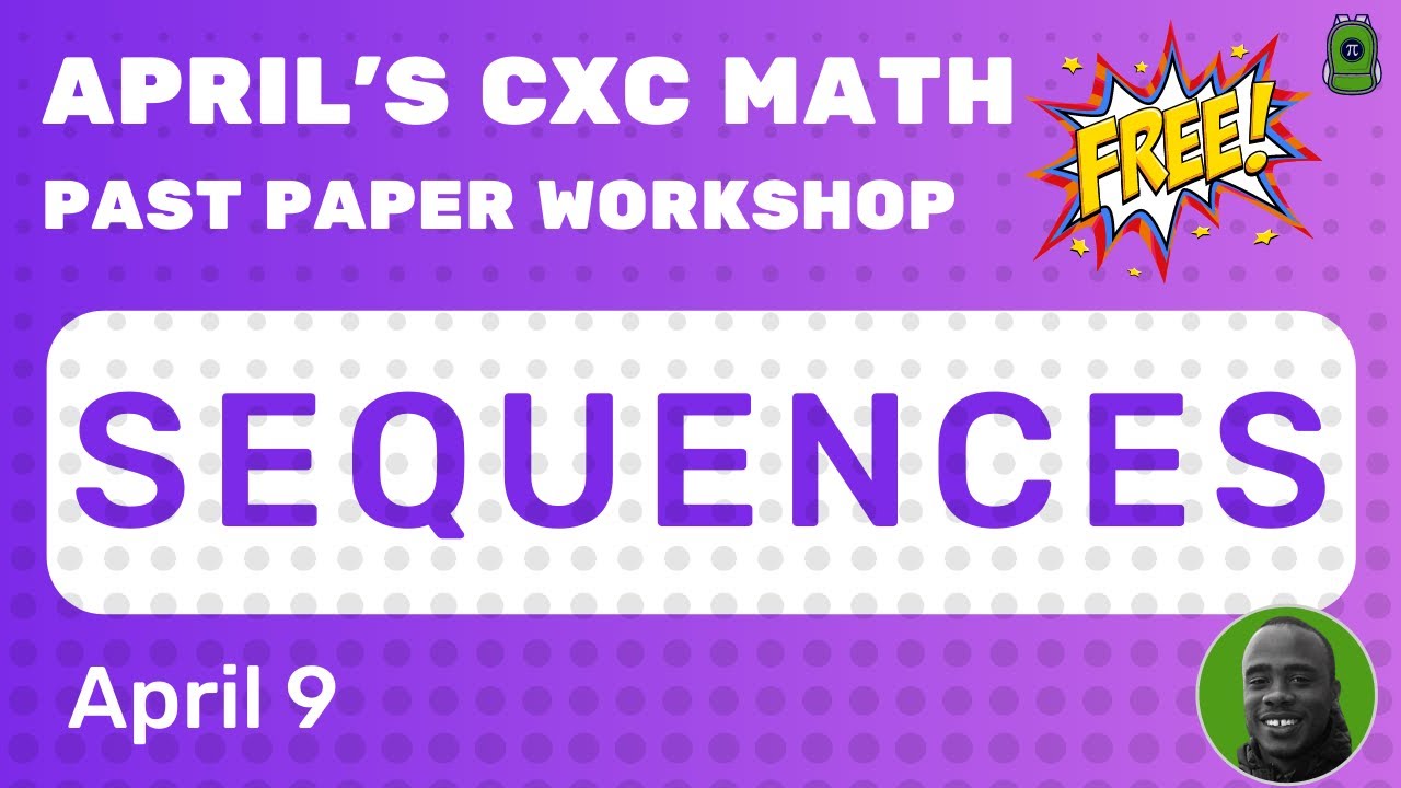 FREE CXC Past Paper Workshop - Sequences - YouTube