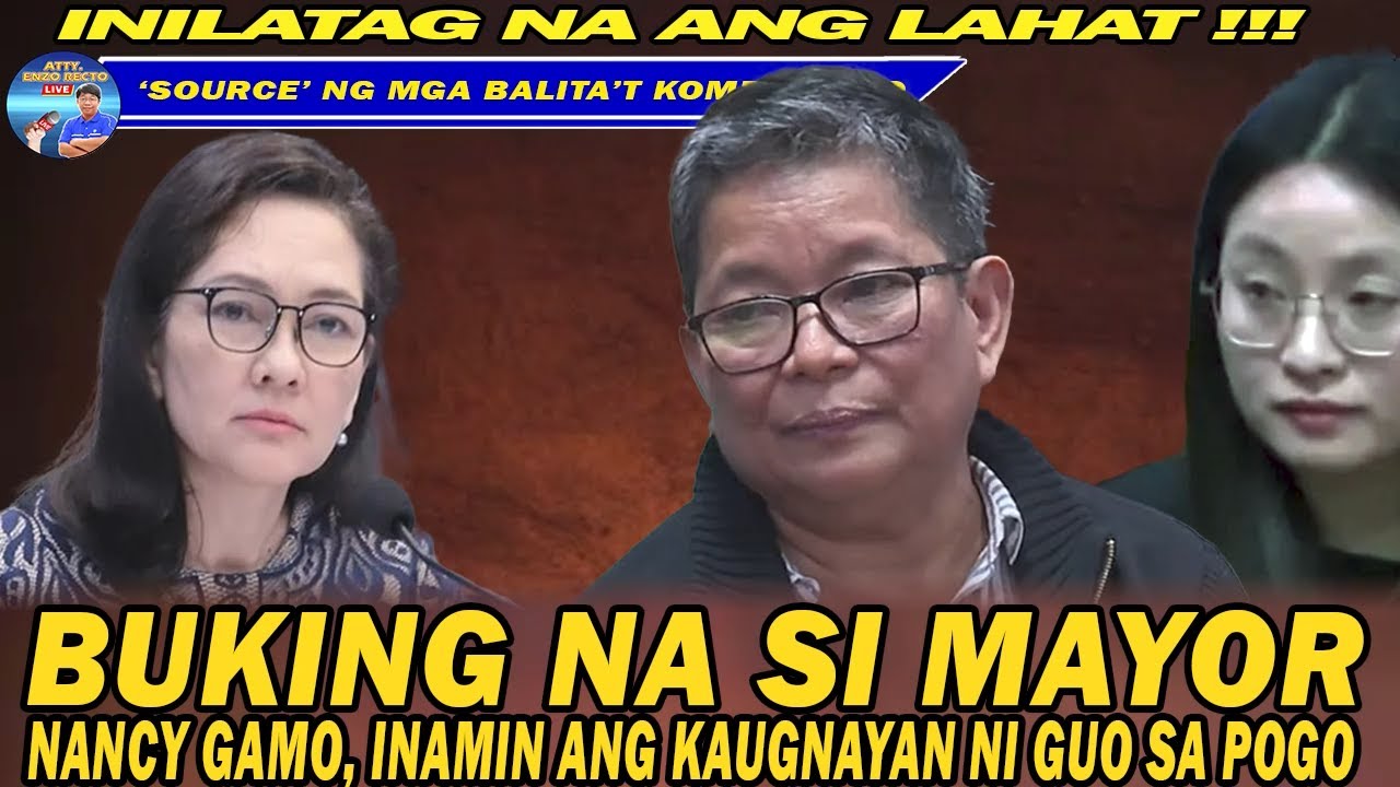 BUKING NA SI MAYOR! NANCY GAMO, INAMIN ANG KAUGNAYAN NI GUO SA POGO ...