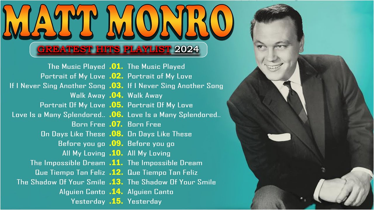 Matt Monro Greatest Hits Full Album 🎙️ The Best Of Matt Monro 2024 ...