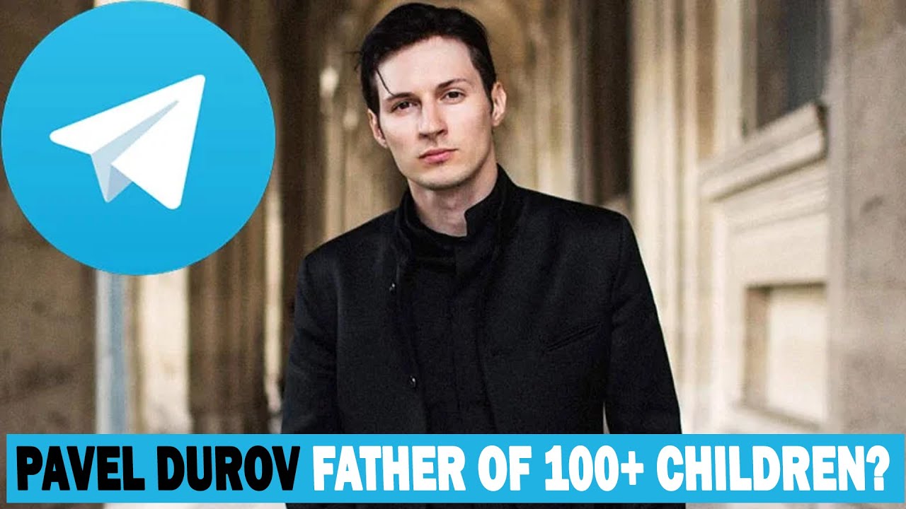 Pavel Durov Reveals He's Fathered 100+ Children | Telegram Billionaire ...