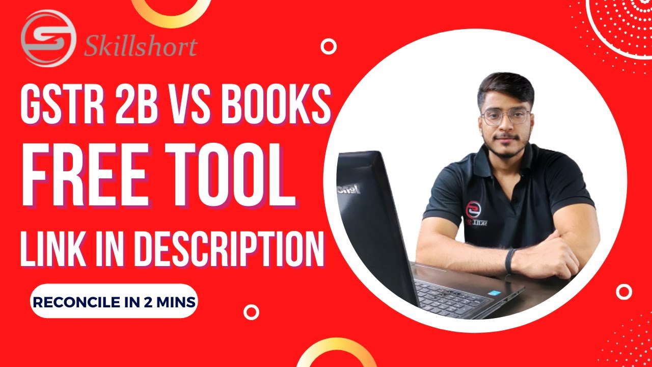 GSTR Reconciliation TOOL - 2B VS BOOKS | GST reconciliation & mismatch ...