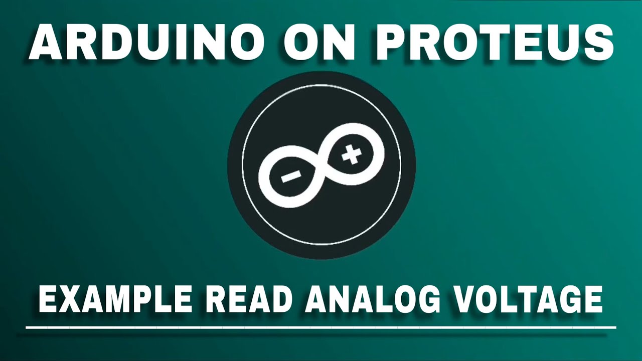 Tutorial Arduino on Proteus - Example Read Analog Voltage - YouTube