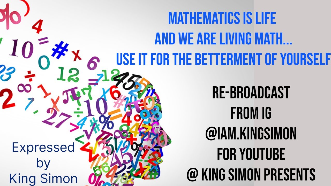 Mathematics is LIFE and WE are LIVING MATH, use it for the betterment ...
