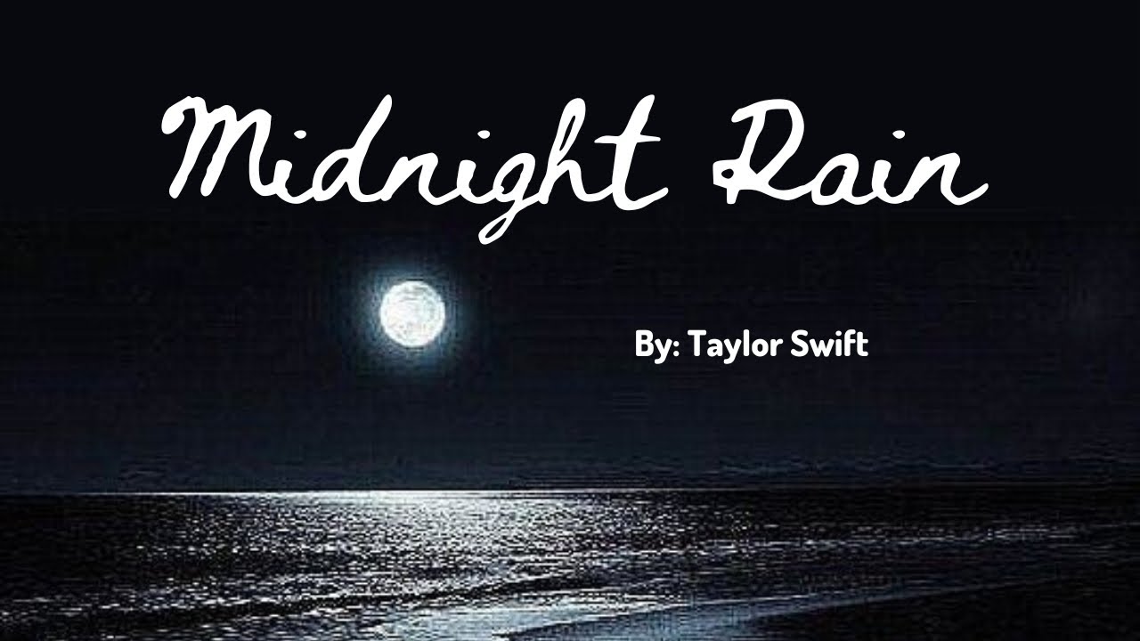 Midnight Rain (Lyrics) Taylor Swift ft. Lana Del Rey - YouTube