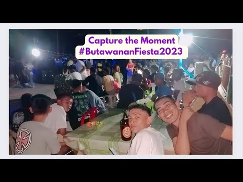 Capture the Moment|Butawanan Fiesta 2023 - YouTube