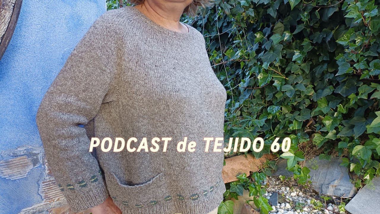 PODCAST de TEJIDO 60 : Jersey Diggory Venn| Tejidos en progreso ...