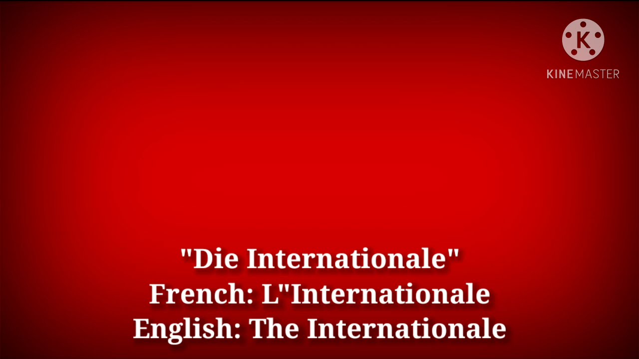 Die Internationale - L'Internationale, The Internationale (German Lyr ...