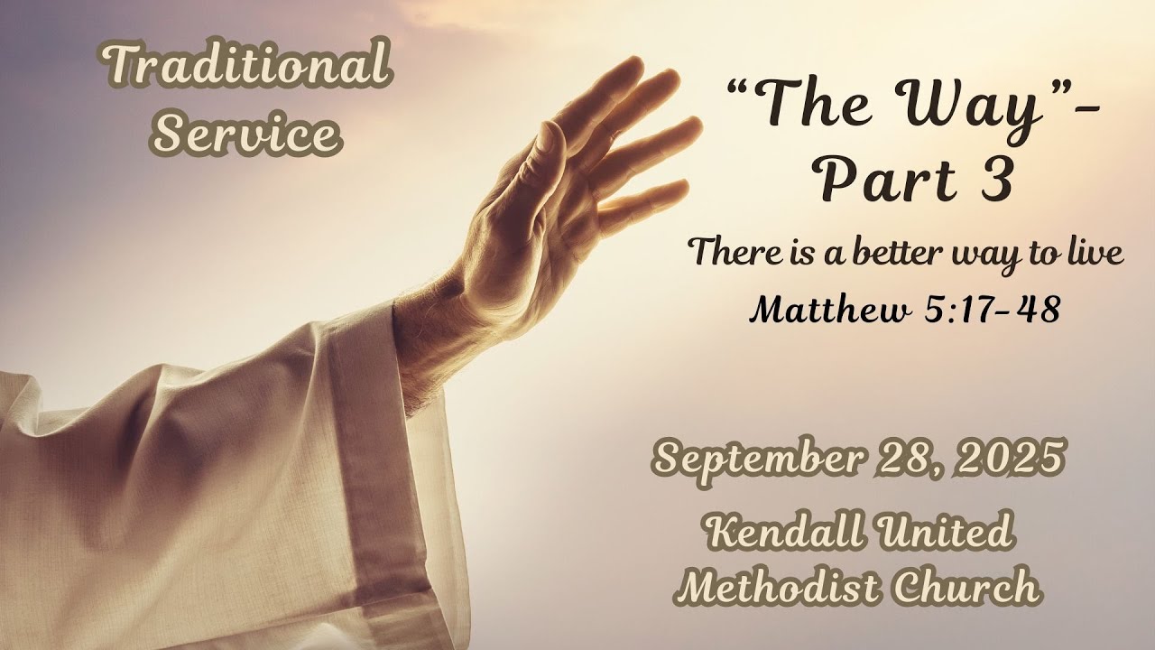 "The Way Part 3" Traditional Service 09-28-25 - YouTube