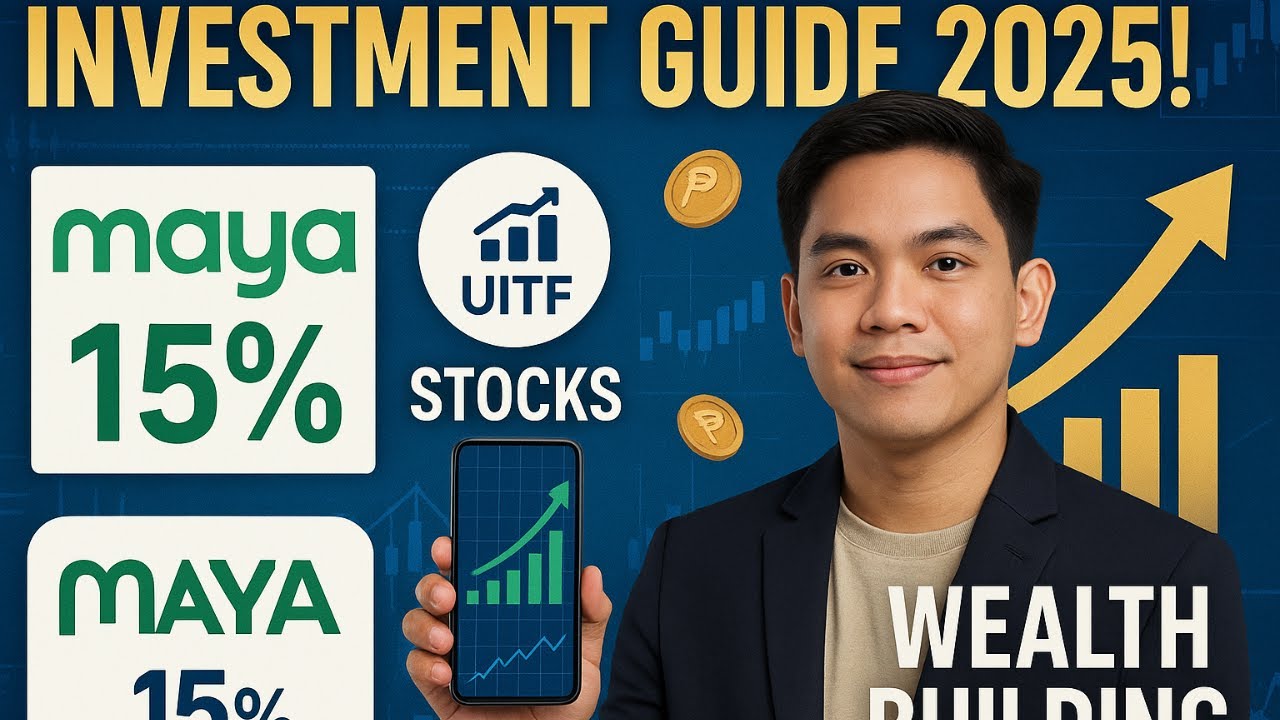 Investment Guide 2025: Maya 15% vs UITF vs Stocks - Saan Mag-start ...