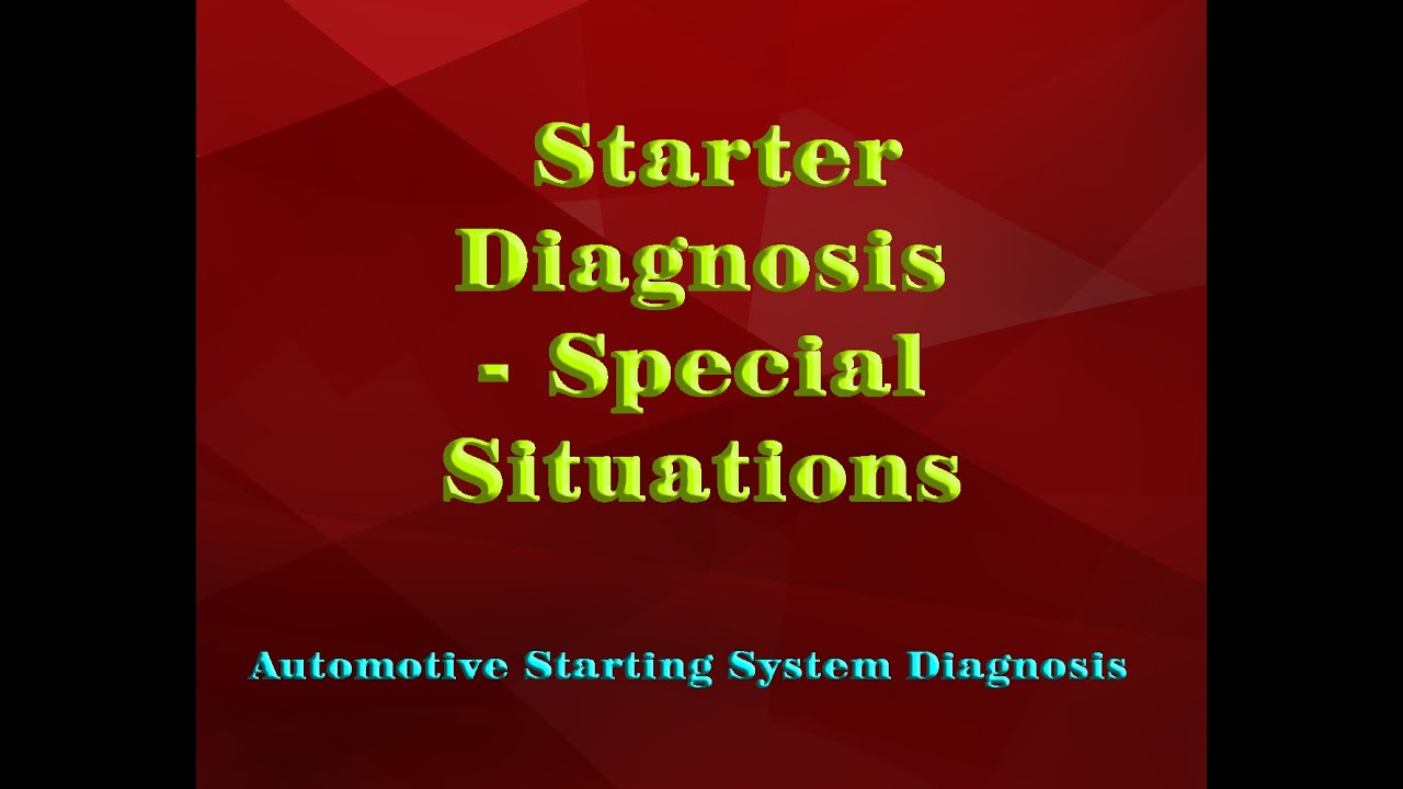 Automotive Starting System Diagnosis( Starter Diagnosis Special Situations) - YouTube