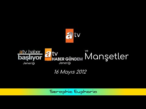 ATV - ATV Haber Başlıyor Jeneriği, Haber Gündem Jeneriği ve Manşetler (16 Mayıs 2012)