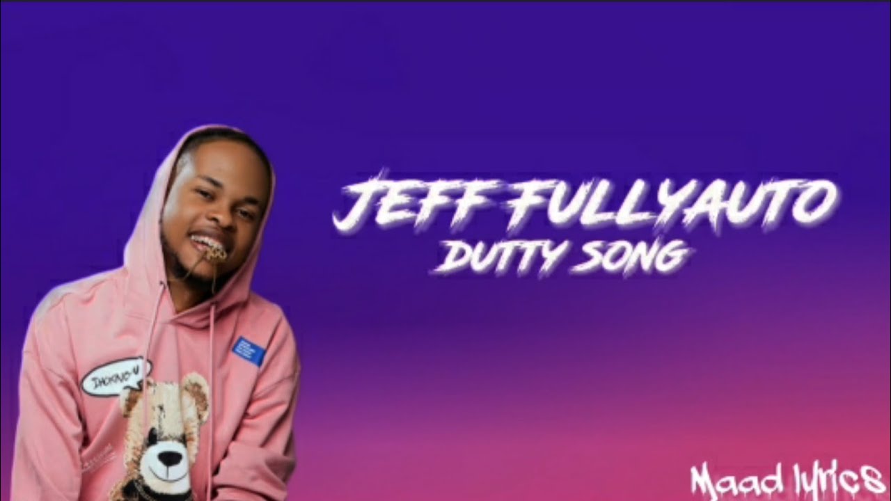 Jeff Fullyauto - Dutty Song (w/lyrics) - YouTube