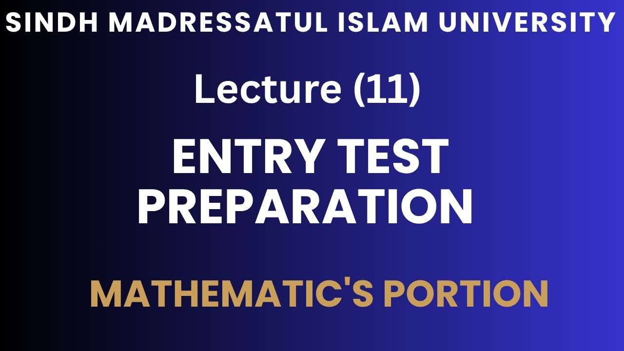 Lecture (11) Entry Test Preparation Of SMIU || With Detailed ...