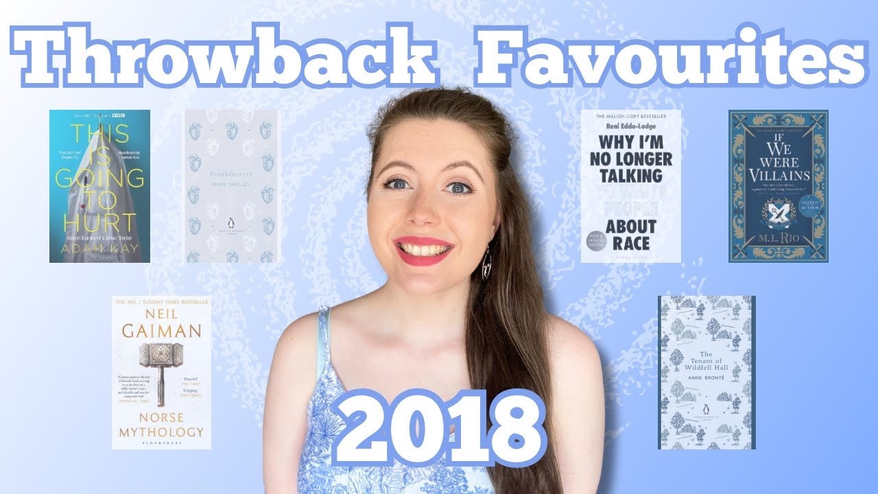 Best Books of 2018: Throwback Favourites - YouTube