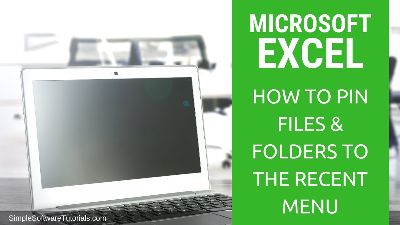 How to Pin Files & Folders to the Recent Menu in Excel - YouTube