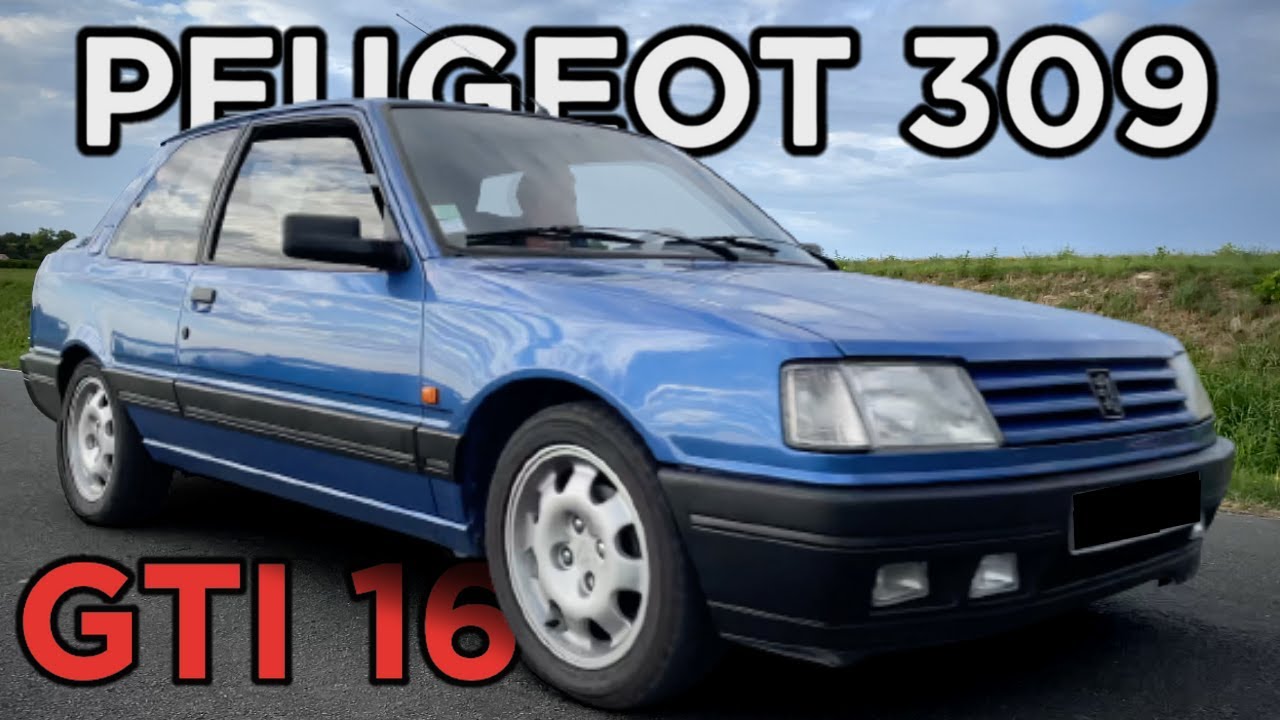 ESSAI - PEUGEOT 309 GTI16, elle CACHE BIEN son JEU ! - YouTube