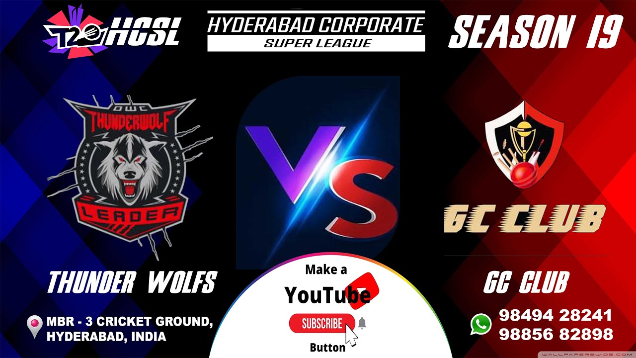 THUNDERWOLFS vs GC CLUB || HCSL-19 || MBR-3 CRICKET GROUND - YouTube