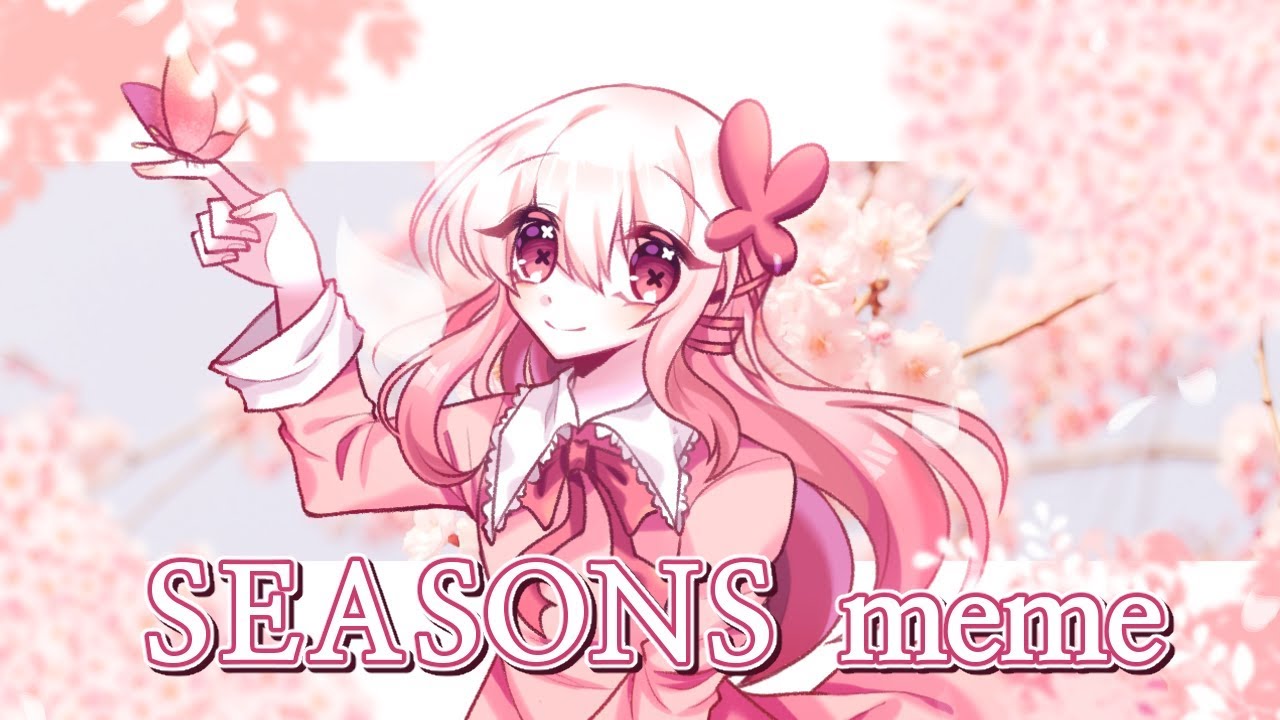 [meme]Seasons meme - YouTube