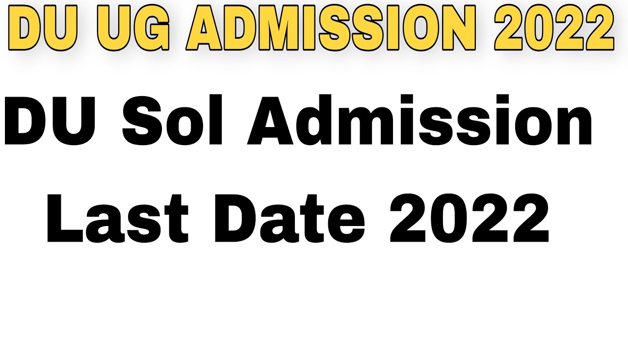 Du Sol Admission Form Last Date 2022 YouTube du-sol-admission-form-last-date-2022-youtube