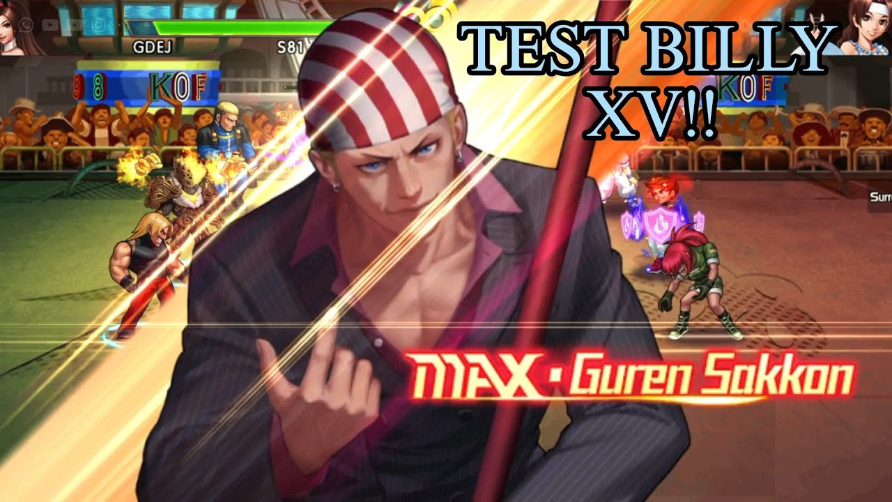 BILLY XV TEST🧣!! KOF 98 UM OL! - YouTube