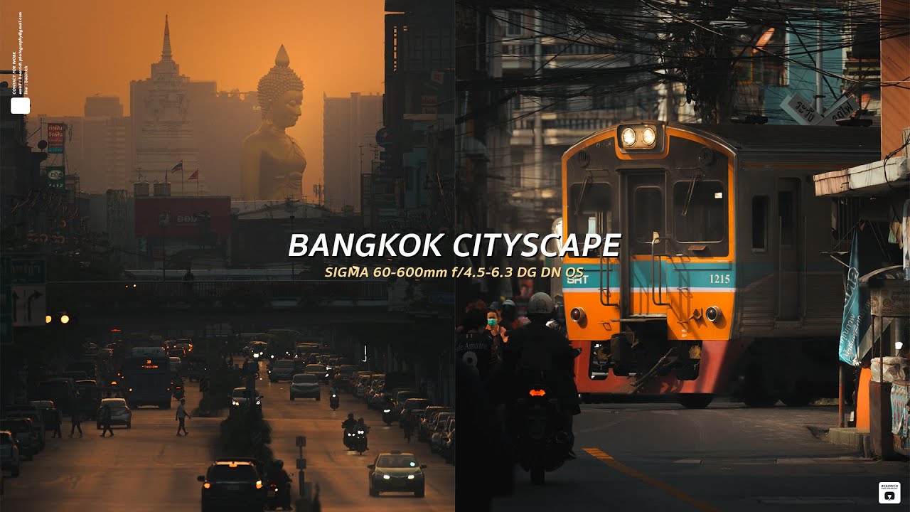 PHOTO - VLOG : 5 มุมถ่ายรูปกรุงเทพสวยๆ Bangkok Cityscape | Sigma 60-600mm f/4.5-6.3 DG DN OS ...