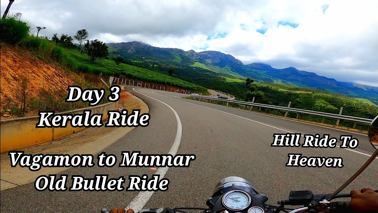 Day 3 Kerala Ride in Old Bullet 1986 | Vagamon to Munnar | EPISODE 5 ...
