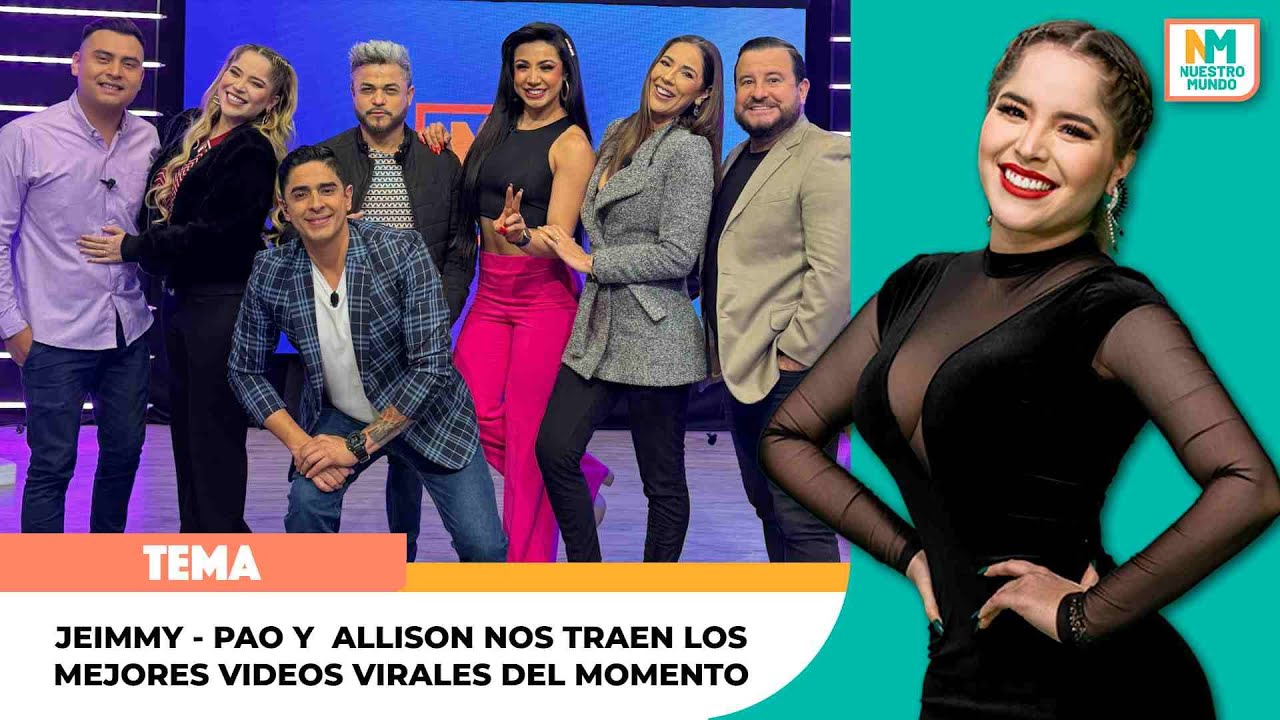 Jeimmy - Pao y Allison nos traen los mejores videos virales del momento ...