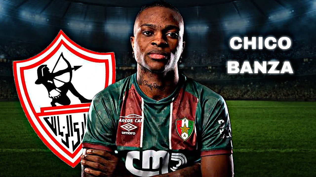 مهارات واهداف الحريف تشيكو بينزا Chico Banza 🔥 صفقة الزمالك الجديده 🔥🔥 ...