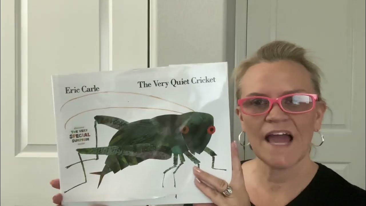 The Very Quiet Cricket by Eric Carle-read aloud book for kids - YouTube