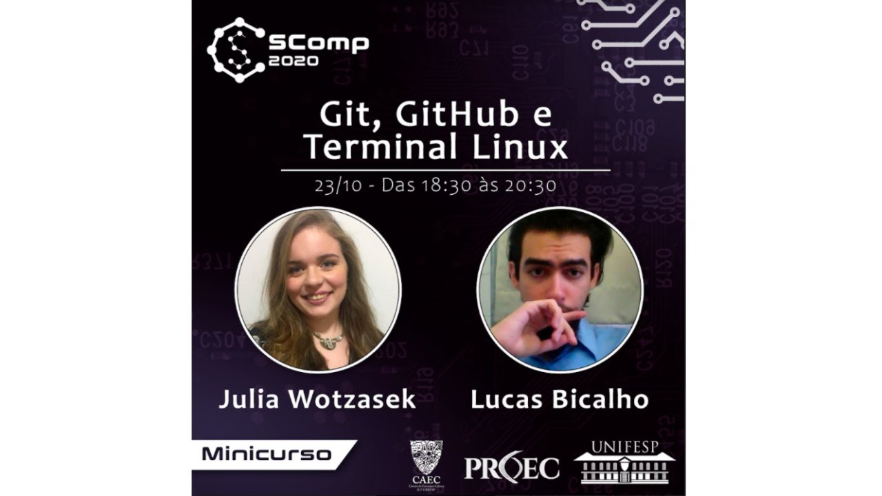 Minicurso Git, GitHub e Terminal Linux - Julia Wotzasek e Lucas Bicalho - YouTube