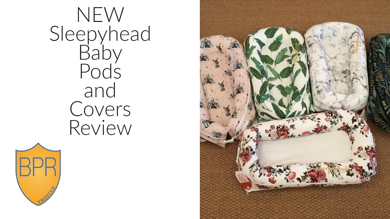 NEW Sleepyhead Baby Pods and Covers Review | BuggyPramReviews - YouTube