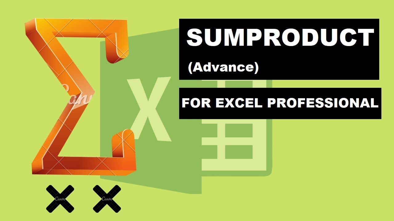 Expert Excels Sumproduct Function Advance Youtube 0418