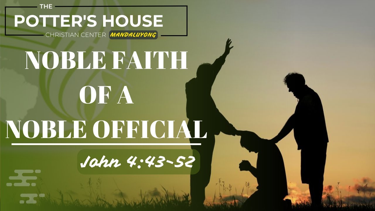NOBLE FAITH OF A NOBLE OFFICIAL | February 18, 2023 - YouTube
