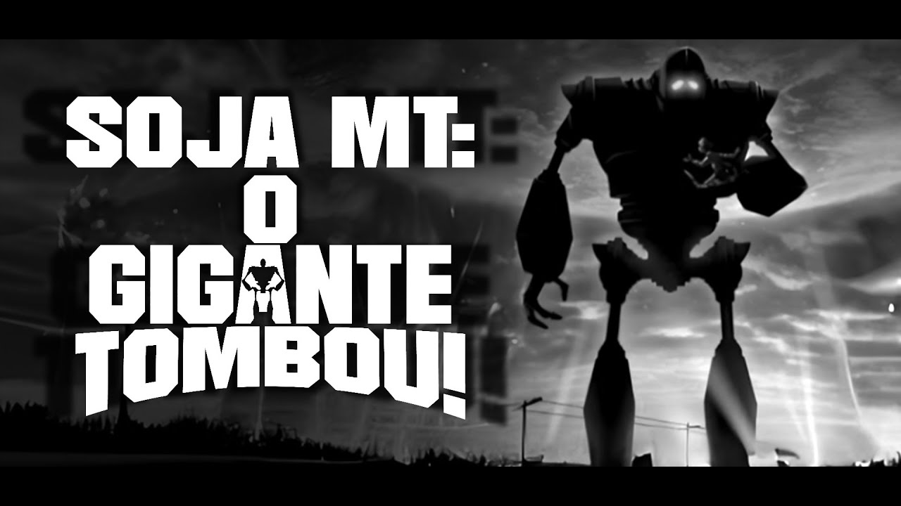 SOJA MT: O GIGANTE TOMBOU! - YouTube