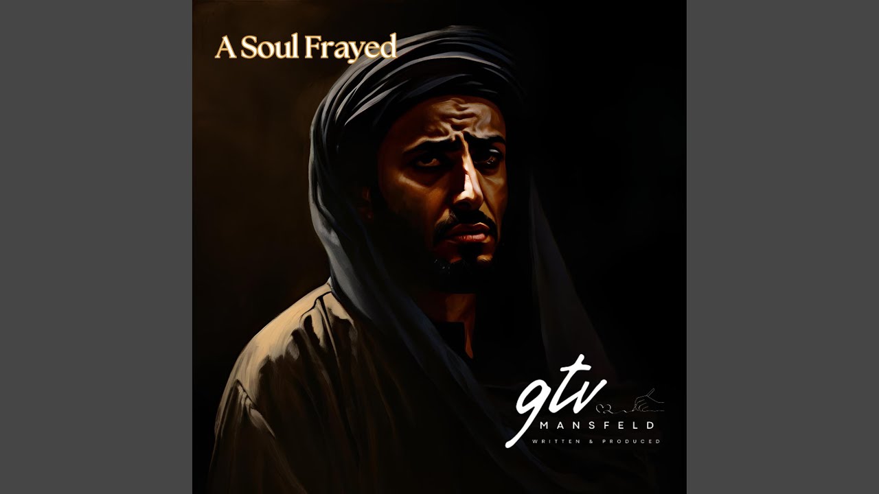 A Soul Frayed - YouTube