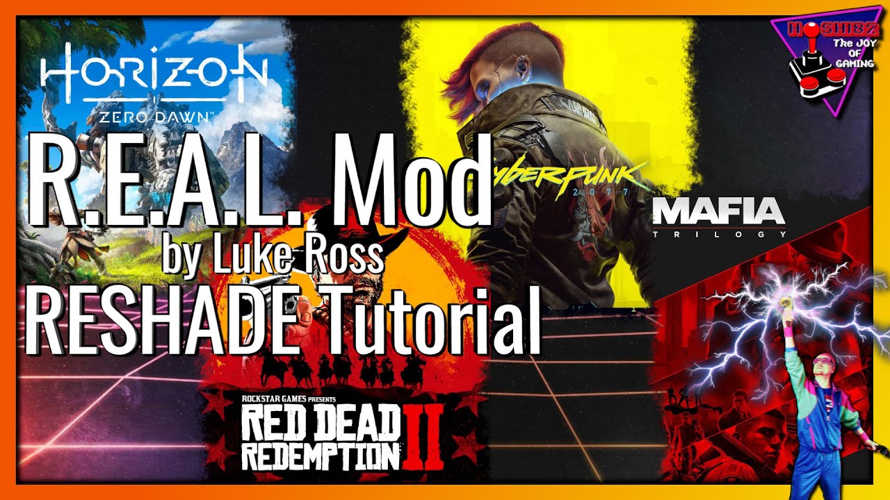 R.E.A.L. Mod by Luke Ross...RESHADE Tutorial - Hoshi82 - YouTube