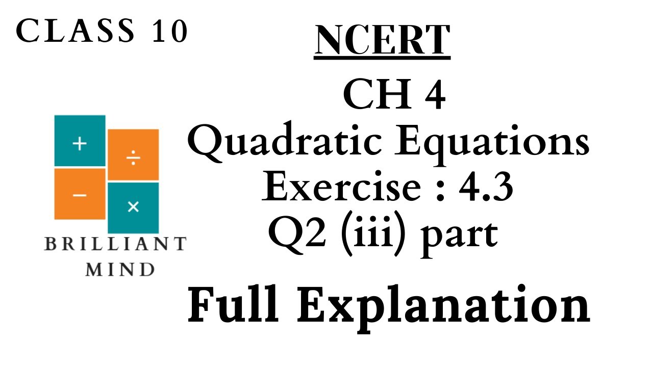 CH4 Quadratic Equations exercise 4.3 question no.2 (iii) part of class 10th maths by Brilliant ...