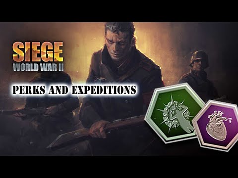 Perks and Expeditions | SIEGE: World War II