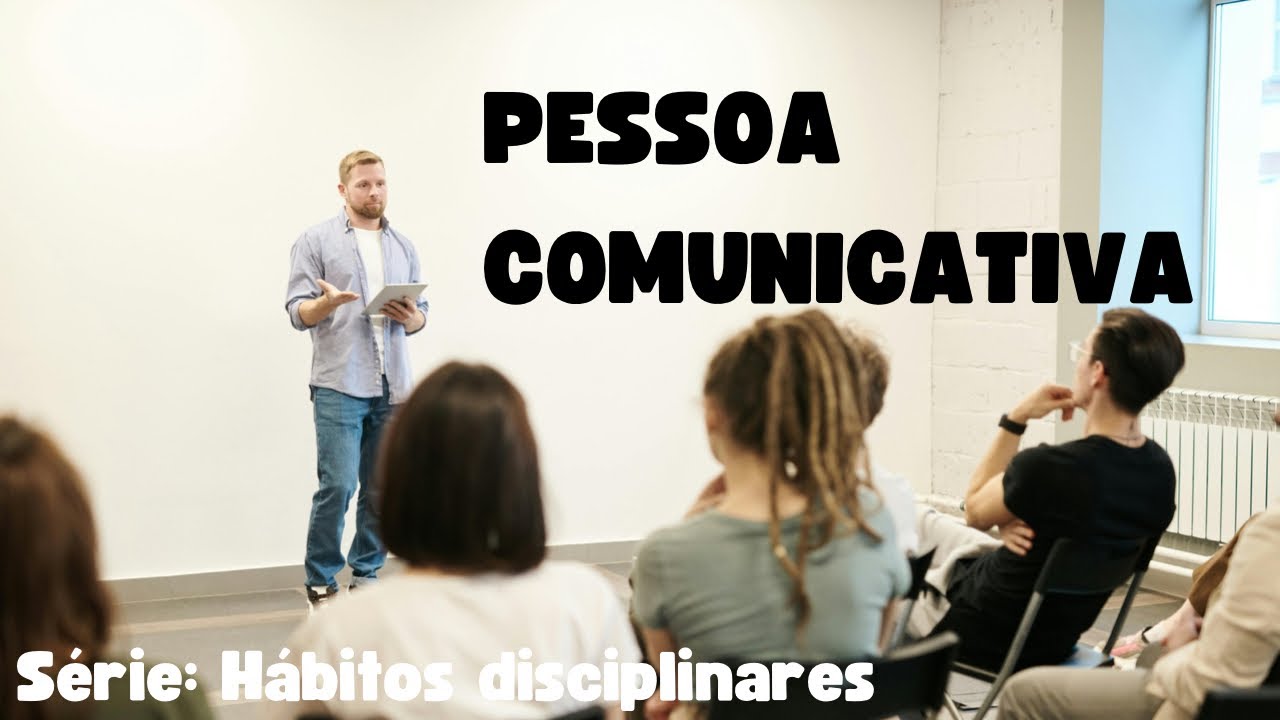 Como se tornar uma pessoa comunicativa! - YouTube