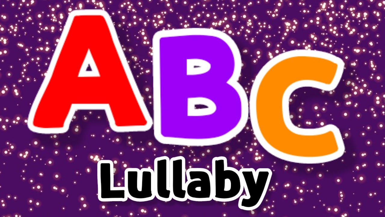 ABC Lullaby | ABC Lullaby Song | Alphabet song | Phonics song | #abc # ...
