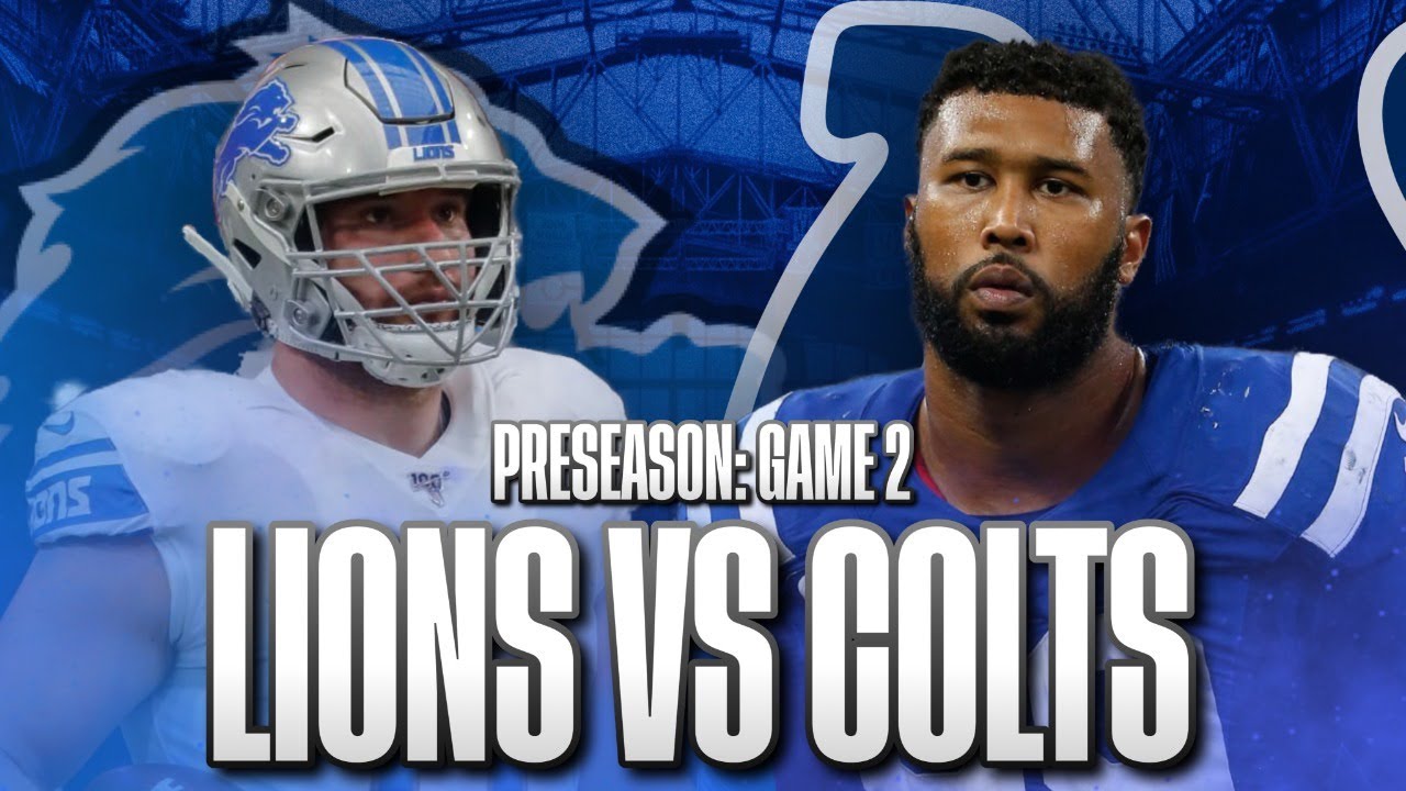 Detroit Lions vs. Indianapolis Colts Live Pre-Season Game: Week 2 - YouTube