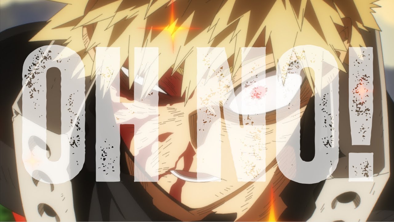 Oh No! - A Katsuki Bakugo AMV - Boku No Hero Academia - YouTube