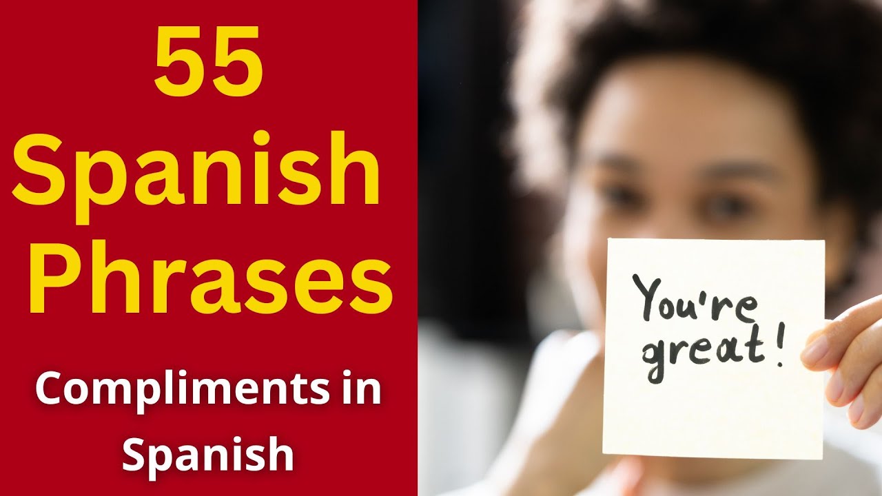 Master the Art of Giving Compliments in Spanish - YouTube