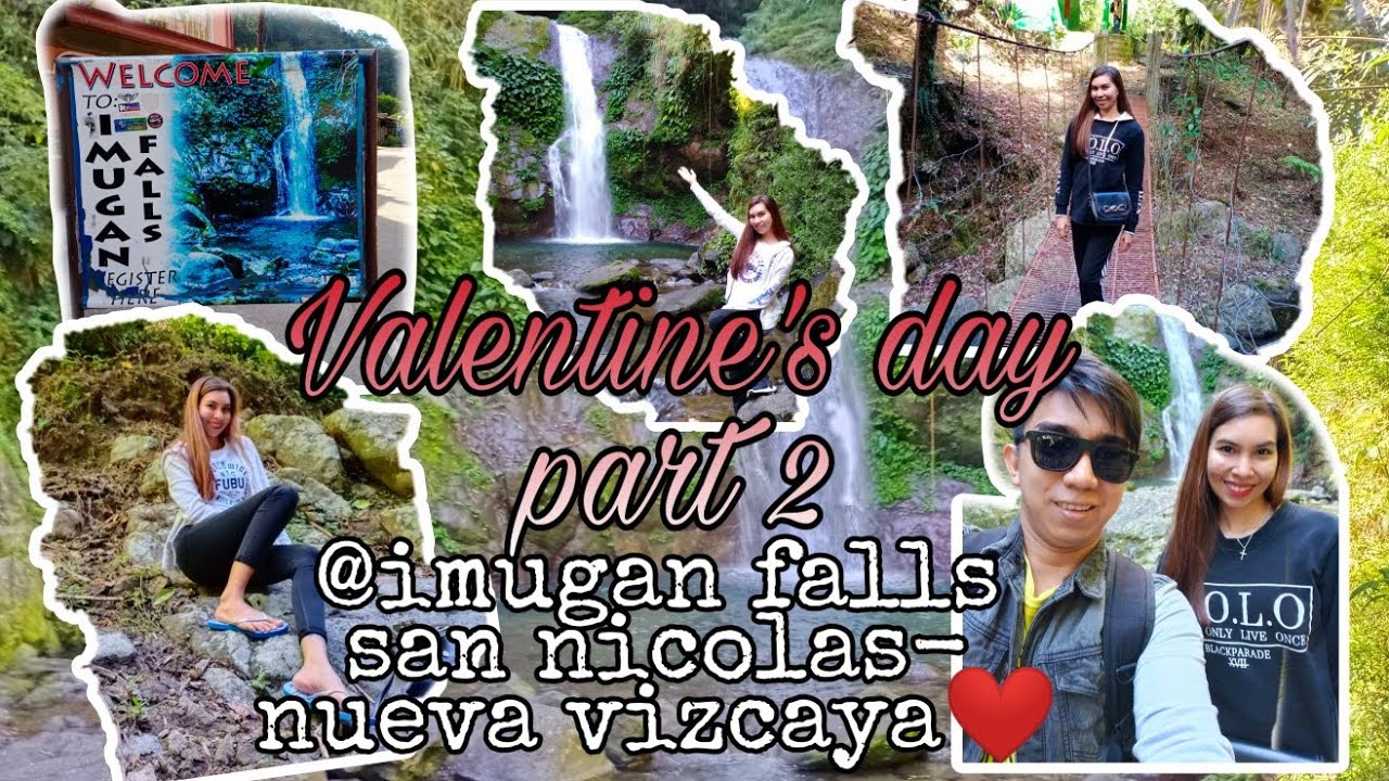 VLOG 05: Valentine's day @Imugan falls Sta. Fe,Nueva Viscaya ...